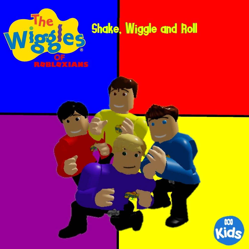 Shake, Wiggle and Roll | The Wiggles Of Robloxians Wiki | Fandom