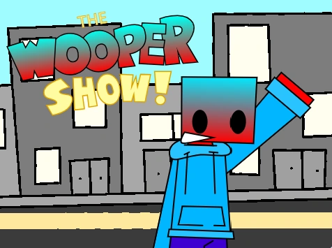 The Wooper Show! | The Wooper Show Wiki | Fandom