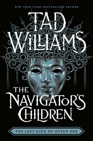 The Navigator's Children | The World of Osten Ard Wiki | Fandom