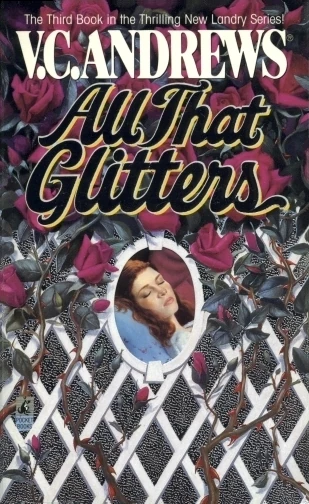 All That Glitters | The World of VC Andrews Wiki | Fandom