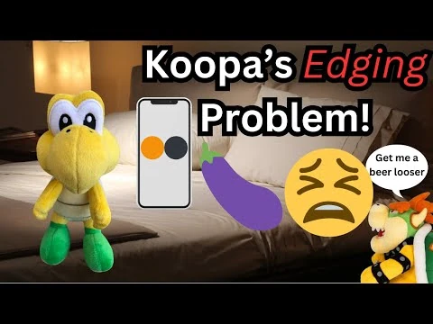 Koopa's Edging Problem! | The ZRU Wiki | Fandom