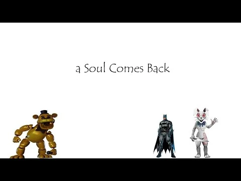 A Soul Comes Back | The ZRU Wiki | Fandom