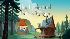 The Enchanted Forest Ranger | The 7D Wiki | Fandom