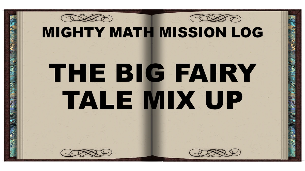 Mighty Math Mission Log: The Big Fairy Tale Mix Up | The Nick Jr ...