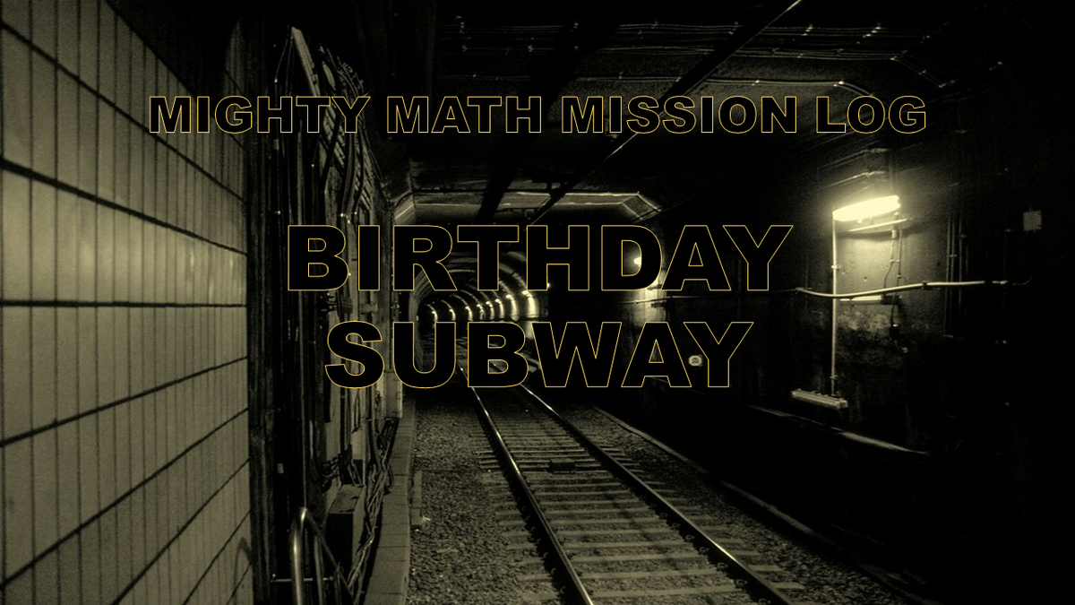 Mighty Math Mission Log Birthday Subway The Nick Jr Extravaganza