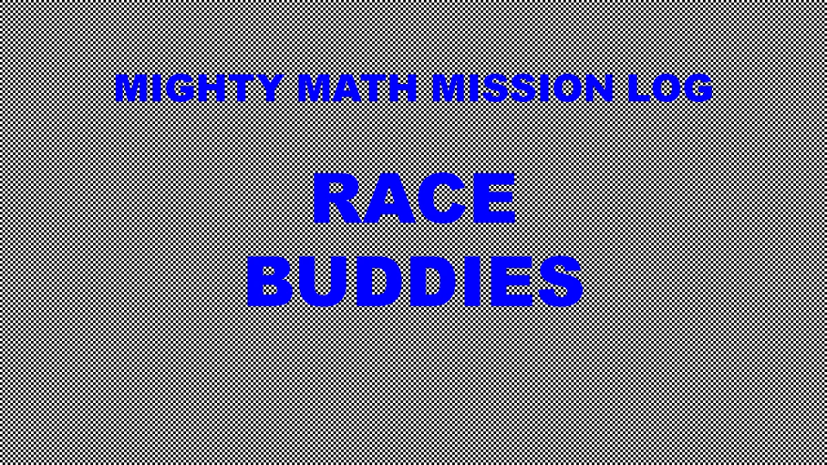 Mighty Math Mission Log: Race Buddies | The Nick Jr. Extravaganza Wiki ...