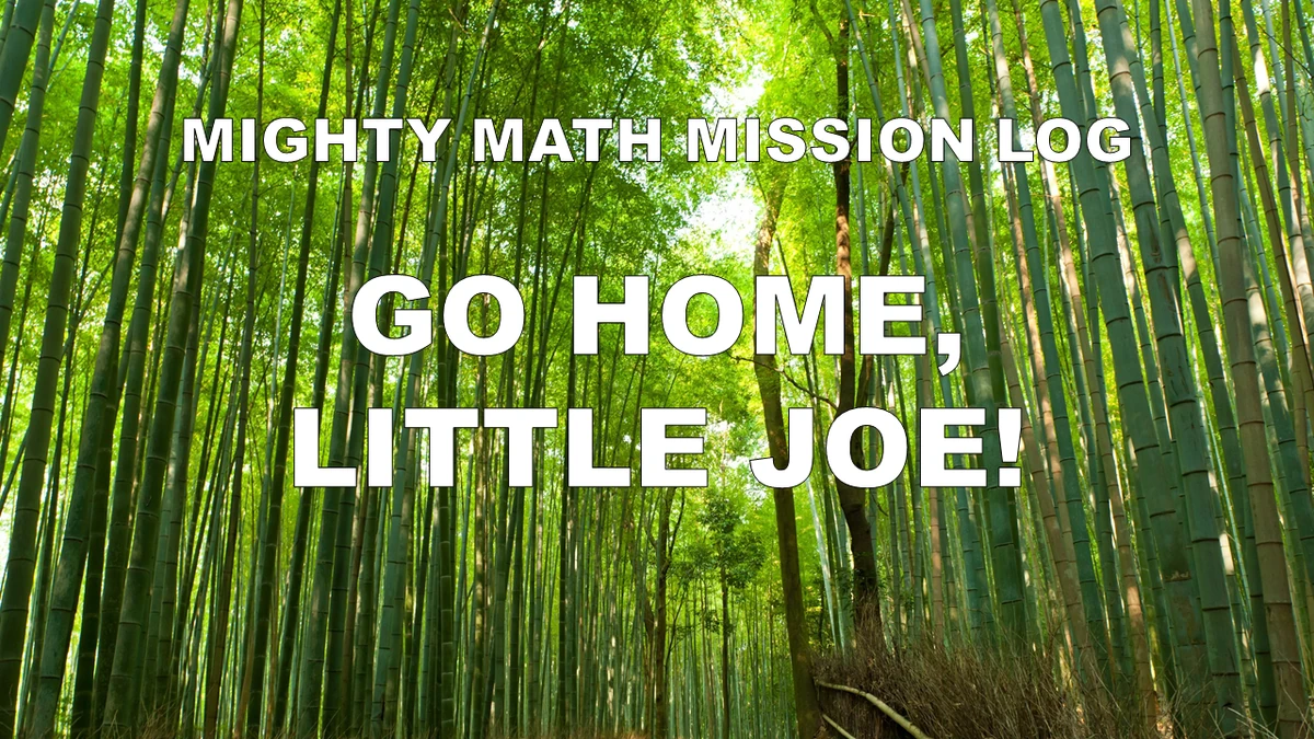 Mighty Math Mission Log: Go Home, Little Joe! | The Nick Jr ...