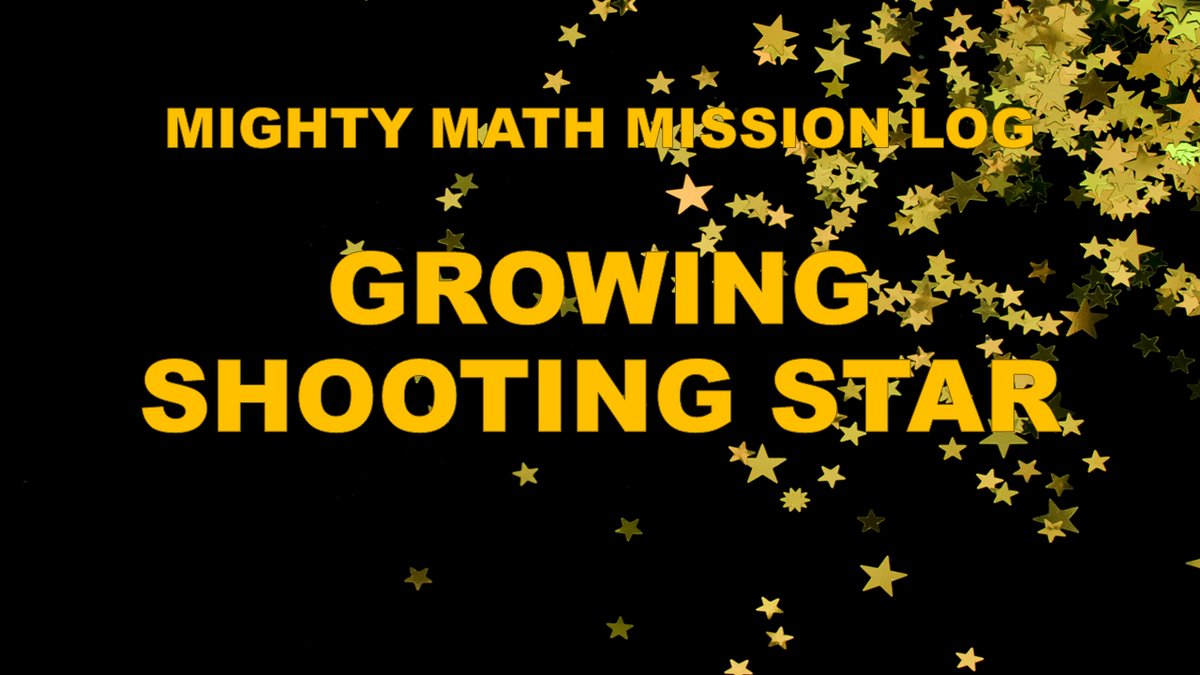 Mighty Math Mission Log Growing Shooting Star The Nick Jr
