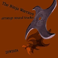 The Ninja Warriors Arrange Sound Tracks | The Ninja Warriors Wiki | Fandom