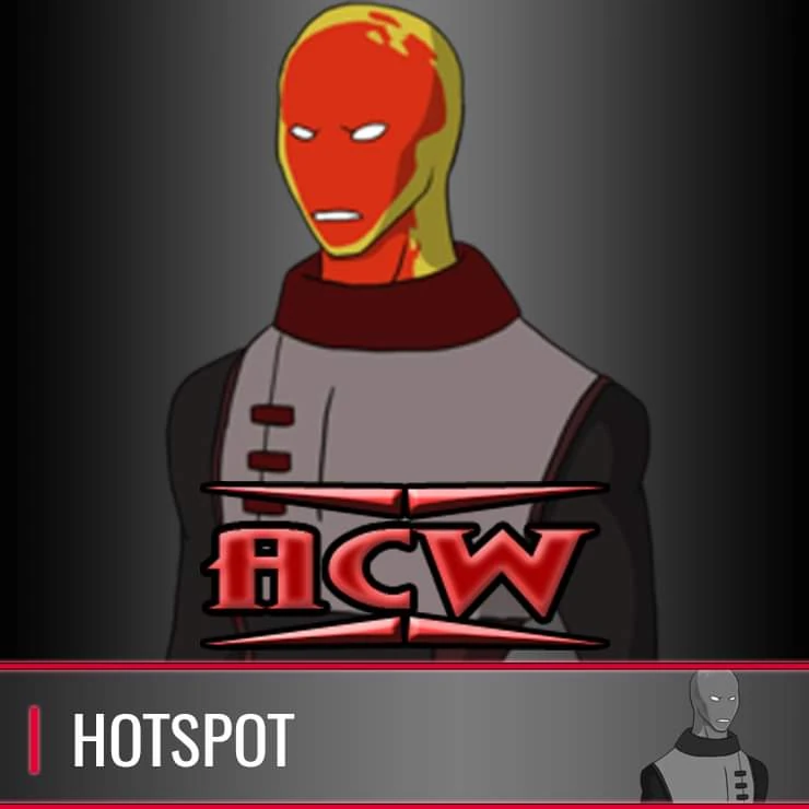 Hotspot | Official Anime Championship Wrestling Wiki | Fandom