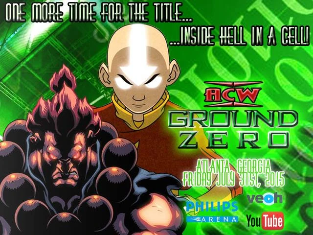 Ground Zero 2015 | Official Anime Championship Wrestling Wiki | Fandom