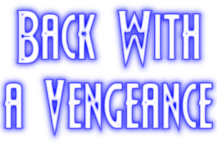 Back With a Vengeance | The Alan 10 Adventures Wikia | Fandom