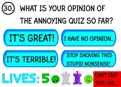Question 30 (The Annoying Quiz) | The Annoying Quiz Wikia | Fandom