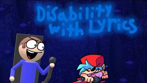 Disability lyrics | ThearchyExpungedOfficial's Lyric Lore Wiki | Fandom