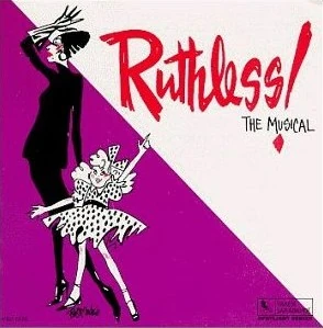 Ruthless! | Theatre wiki | Fandom