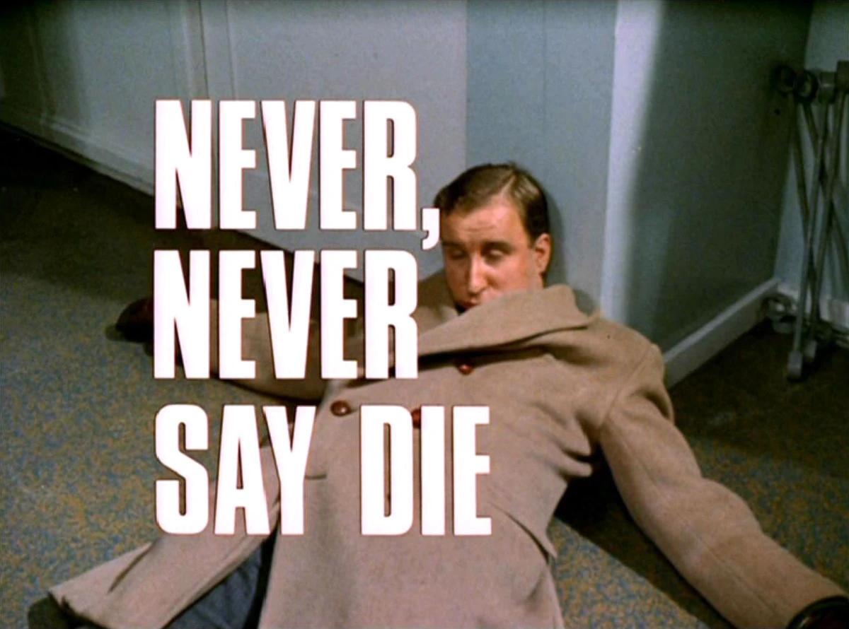 Never, Never Say Die | The Avengers Wiki | Fandom