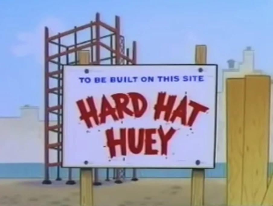 Hard Hat Huey | The Baby Huey Show Wiki | Fandom