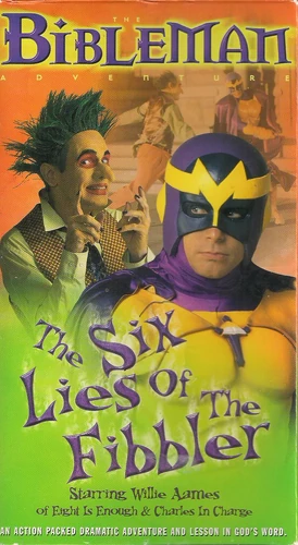The Six Lies Of The Fibbler Bibleman Wiki Fandom
