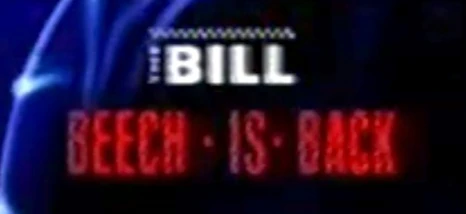 Beech Is Back | The Bill Wiki | Fandom