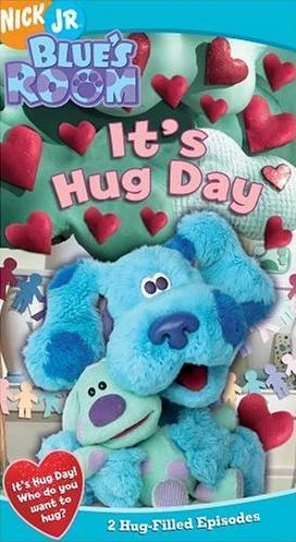 It's Hug Day | Blue's Clues Wiki | Fandom