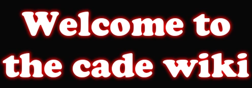 The Cade Wiki | Fandom