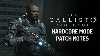 Patch 3.02 | The Callisto Protocol Wiki | Fandom