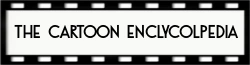 The Cartoon Encyclopedia Wiki | Fandom