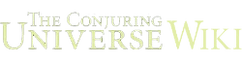 The Conjuring Universe Wiki | The Wiki Wiki | Fandom