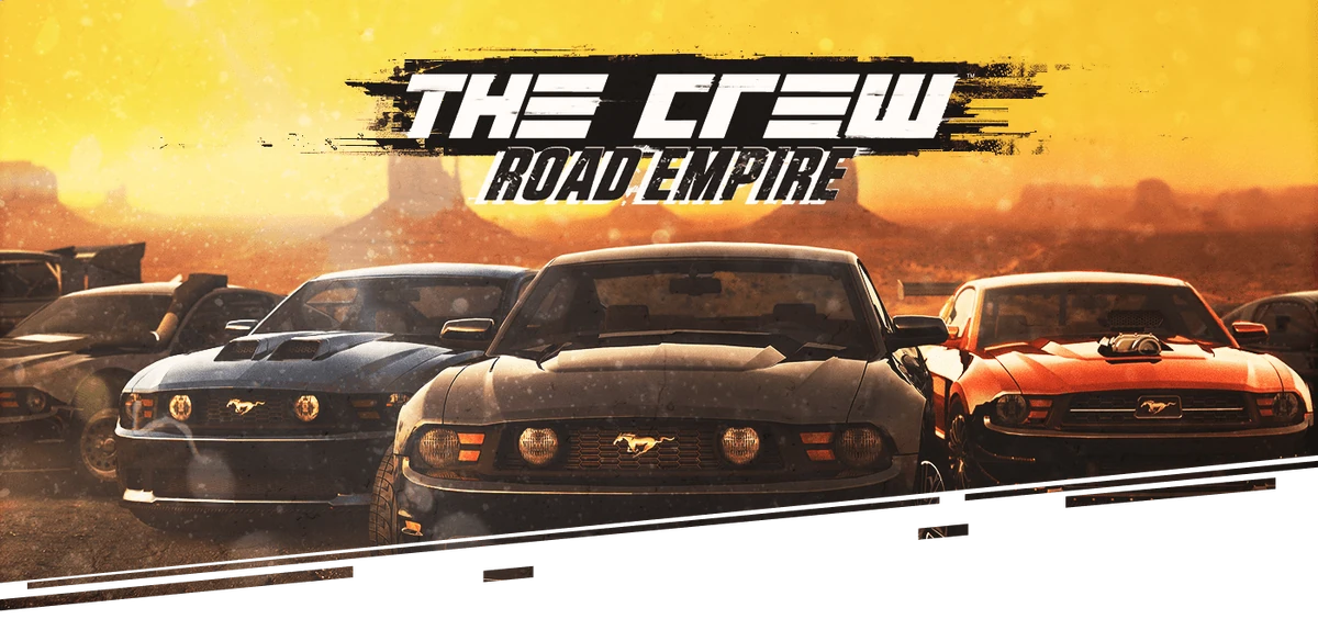 The Crew: Road Empire | THE CREW Wiki | Fandom