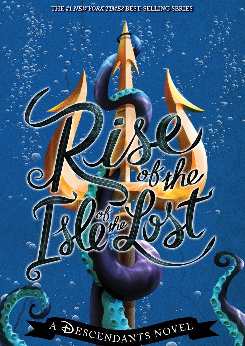 Rise of the Isle of the Lost: A Descendants Novel | Descendants Wiki ...