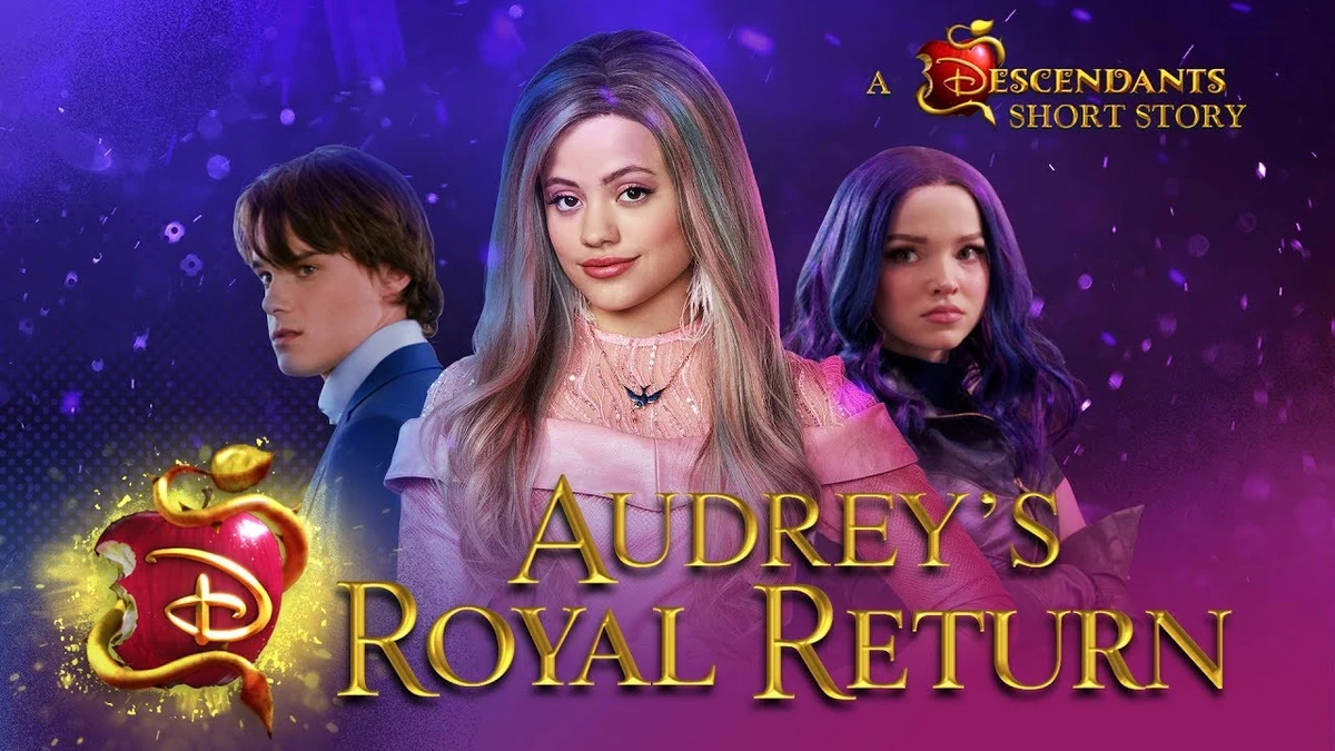 Audrey's Royal Return: A Descendants Short Story | Descendants Wiki ...