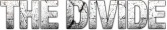 The Divide | The Divide Movie Wikia | Fandom