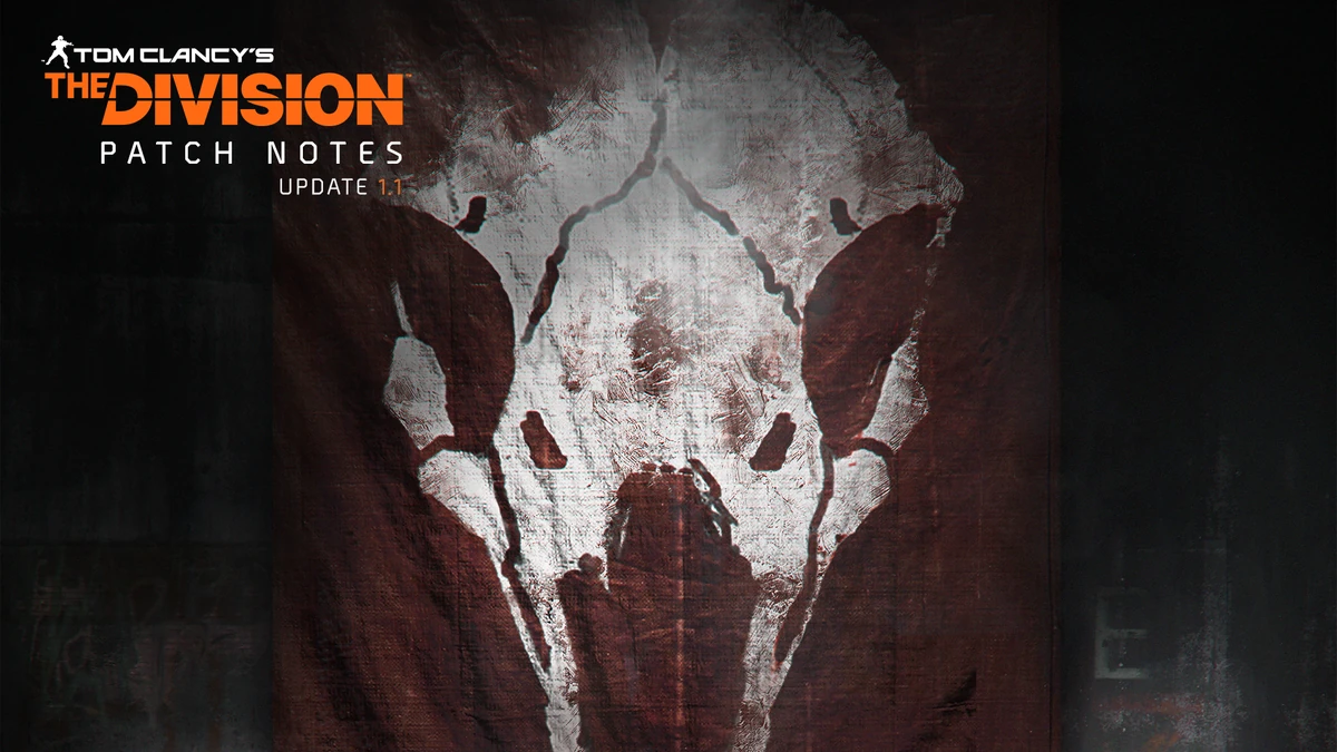 Patches and Updates/Update 1.1: Incursions | The Division Wiki | Fandom