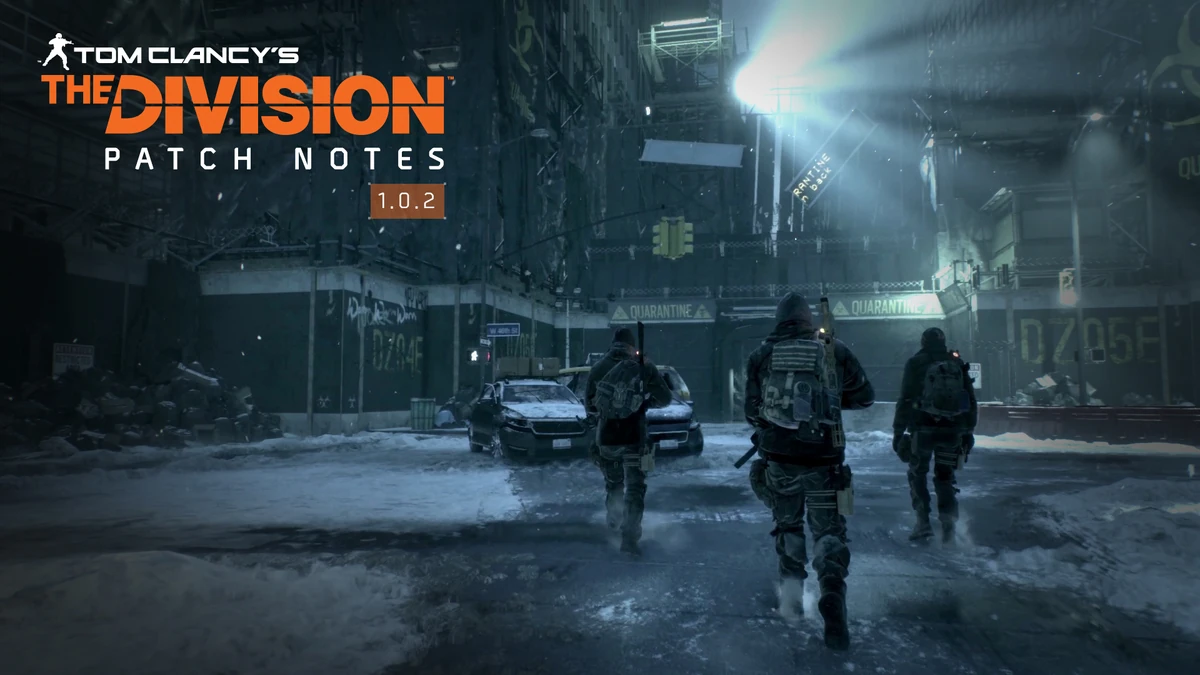 Patches and Updates/Patch 1.02 | The Division Wiki | Fandom