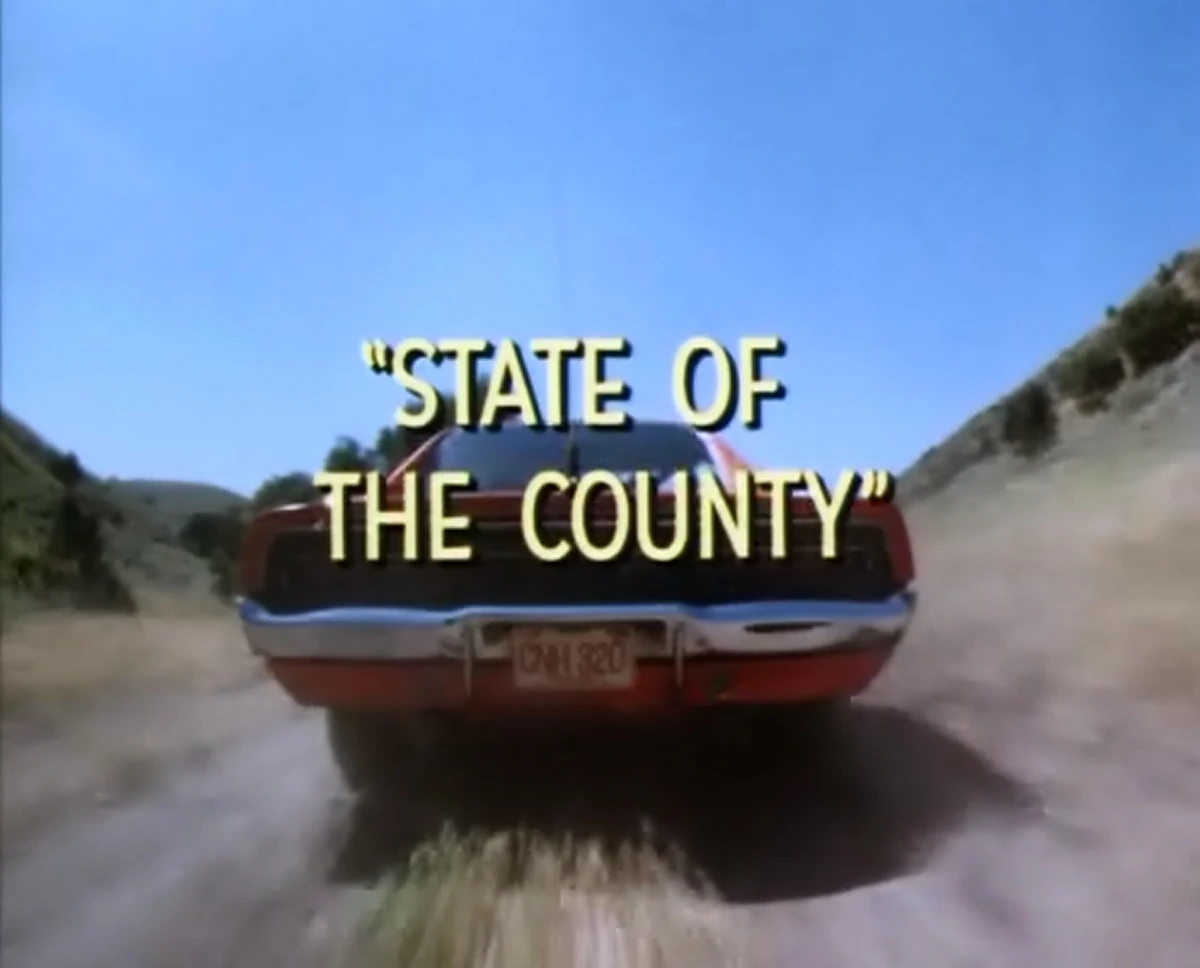 State of the County | The Dukes of Hazzard Wiki | Fandom