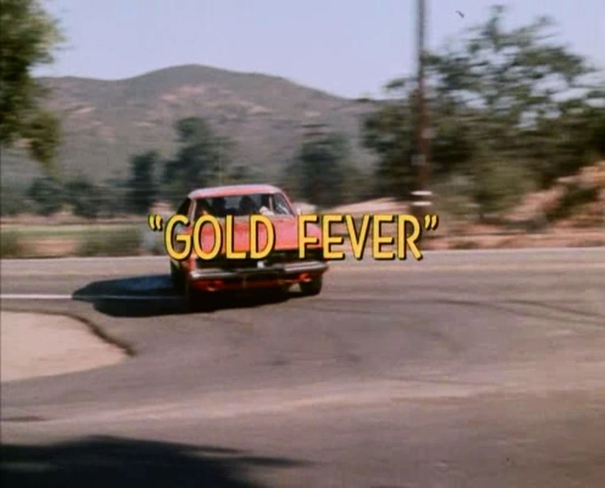 Gold Fever | The Dukes of Hazzard Wiki | Fandom