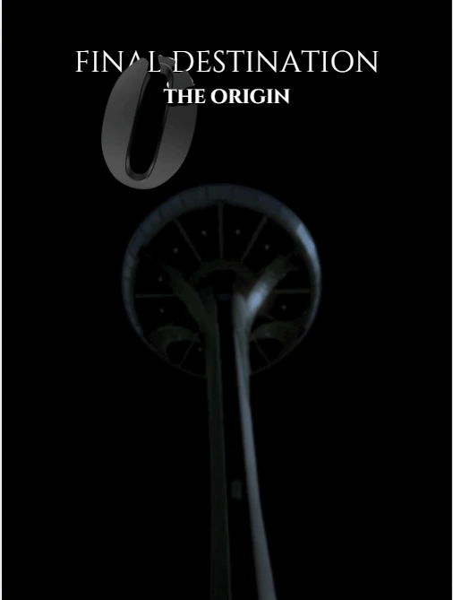 Final Destination Zero: Origin. (DETAILS) | THEE Final Destination Wiki ...
