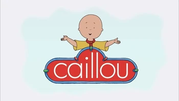 Caillou | TheGanonMaster's Sprout Fantasy Schedule Archives Wiki | Fandom