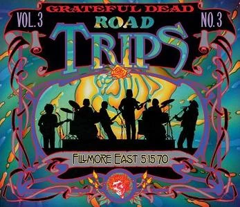 Road Trips Volume 3 Number 3 | The Grateful Dead Wiki | Fandom