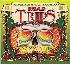 Road Trips Volume 1 Number 3 | The Grateful Dead Wiki | Fandom