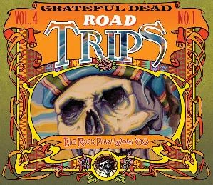 Road Trips Volume 4 Number 1 | The Grateful Dead Wiki | Fandom