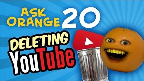 Deleting YouTube | The High Fructose Adventures of Annoying Orange Wiki ...