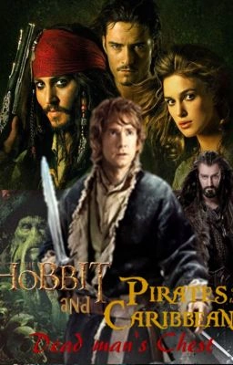 The Hobbit and Pirates: Dead Man's Chest | The Hobbit-POTC Wiki | Fandom