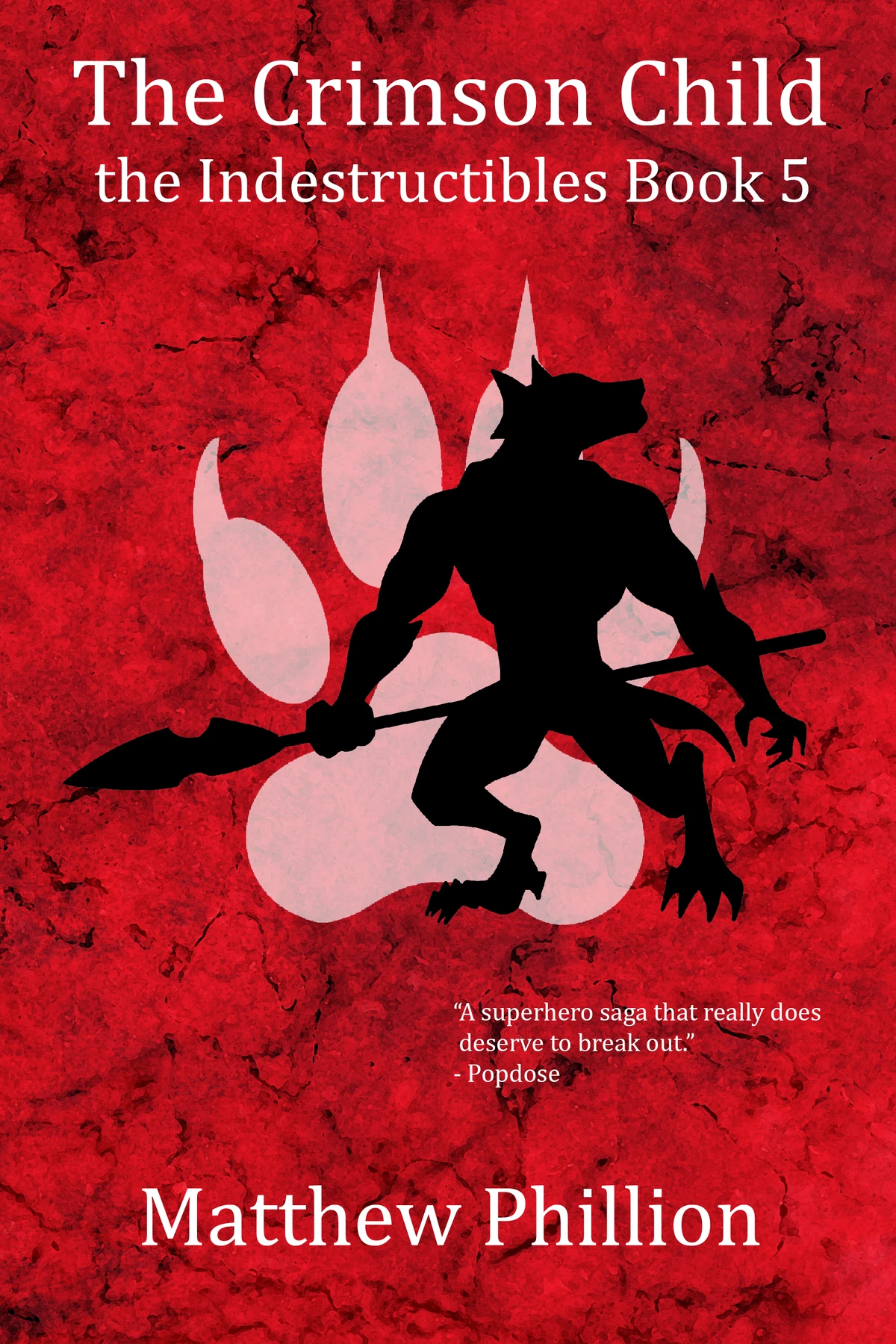 The Crimson Child | The Indestructiverse Wiki | Fandom