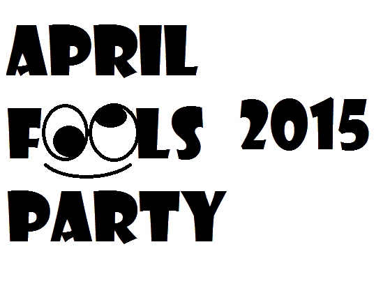 April Fools Party 2015 | Archipelago Games Wiki | Fandom