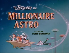 Millionaire Astro | The Jetsons Wiki | Fandom