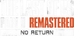 No Return | The Last of Us Wiki | Fandom