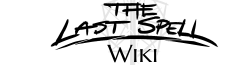 The Last Spell Wiki | Fandom