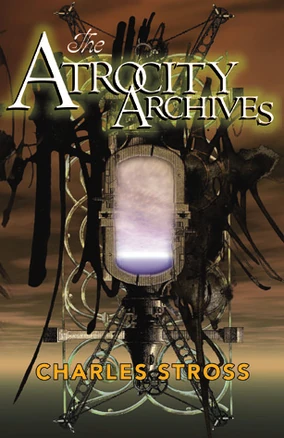 The Atrocity Archives | The Laundry Files Wiki | Fandom