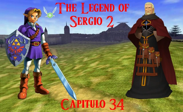The Legend of Sergio 2: Capítulo 34 | Wiki The Legend of Zelda Fanon | Fandom